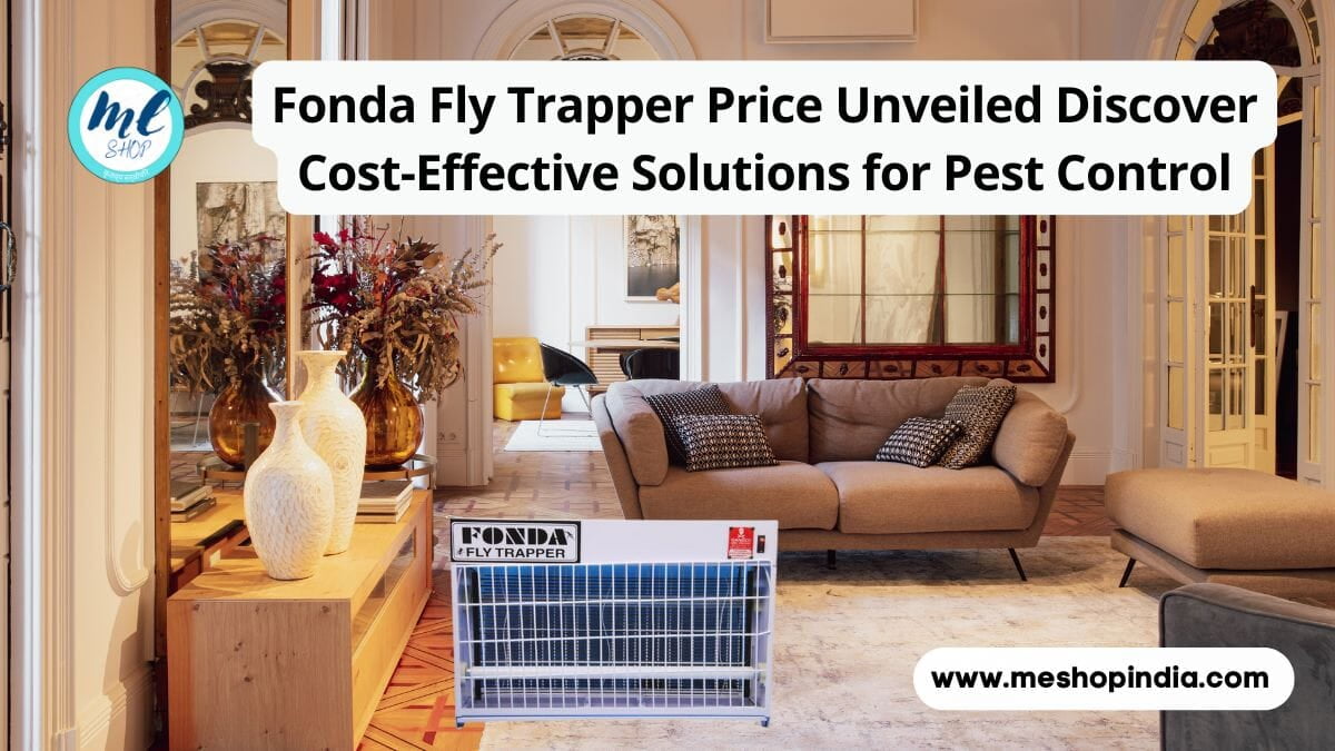 FONDA FLY TRAPPER PRICE UNVEILED DISCOVER COST-EFFECTIVE SOLUTIONS FOR ...