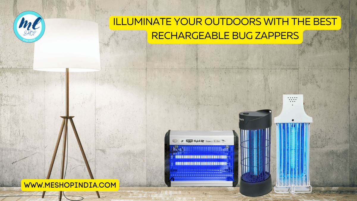 Illuminate Your Outdoors with the Best Rechargeable Bug Zappers | ME SHOP